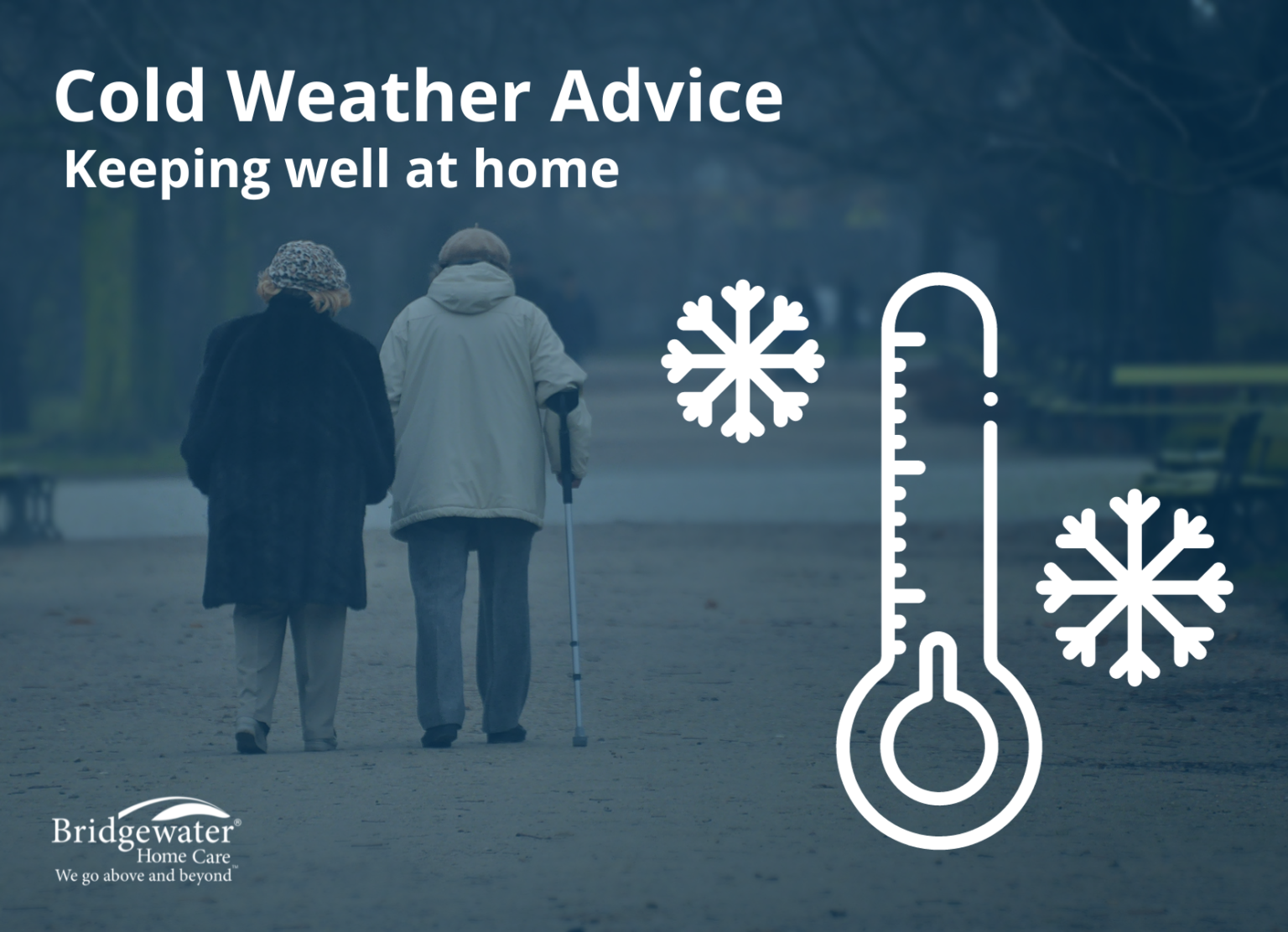 Cold Weather Advice - Keeping Well at Home - Bridgewater Home Care